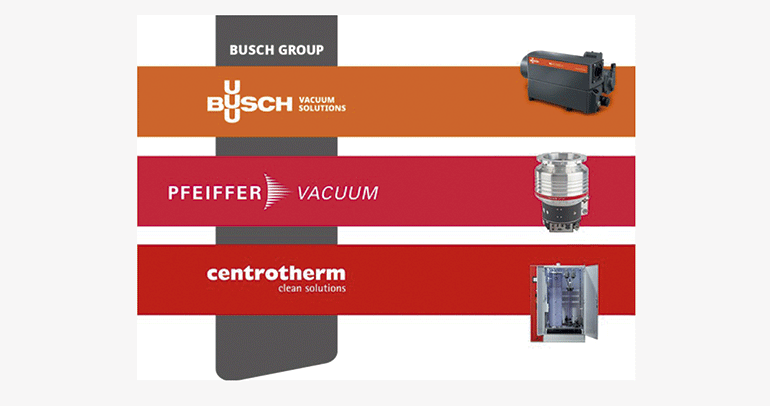 Busch Vacuum Solutions, Pfeiffer Vacuum y Centrotherm, bajo el paraguas ...