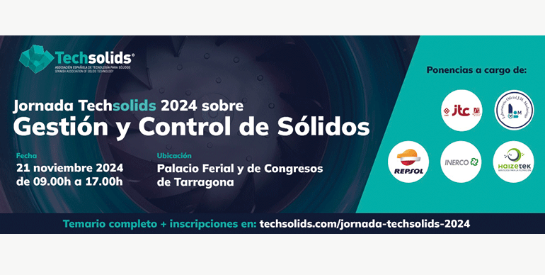 Techsolids celebra una jornada sobre ´Gestión y Control de Sólidos´ en Tarragona - Industria Química